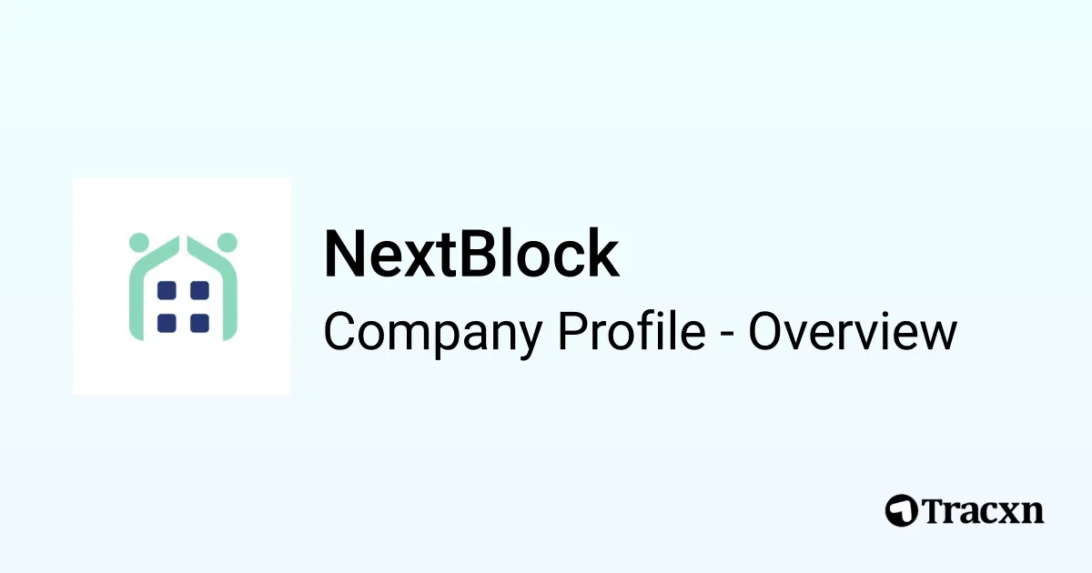 NextBlock - 2025 Company Profile, Team, Funding & Competitors - Tracxn