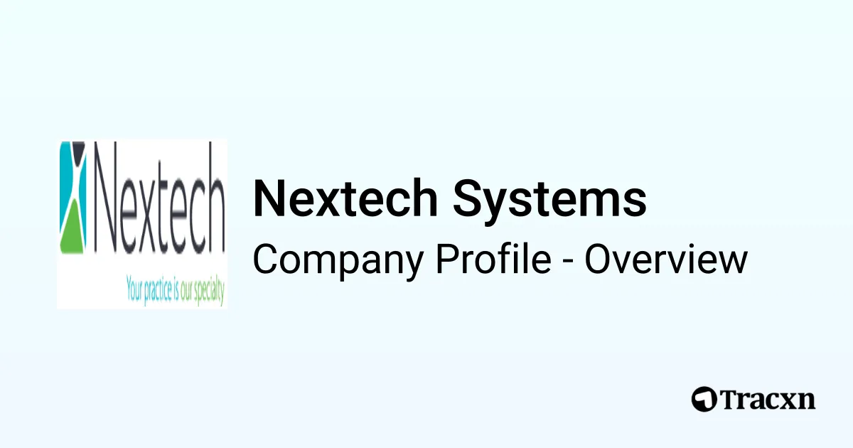 Nextech Systems - 2025 Company Profile, Team, Funding & Competitors ...