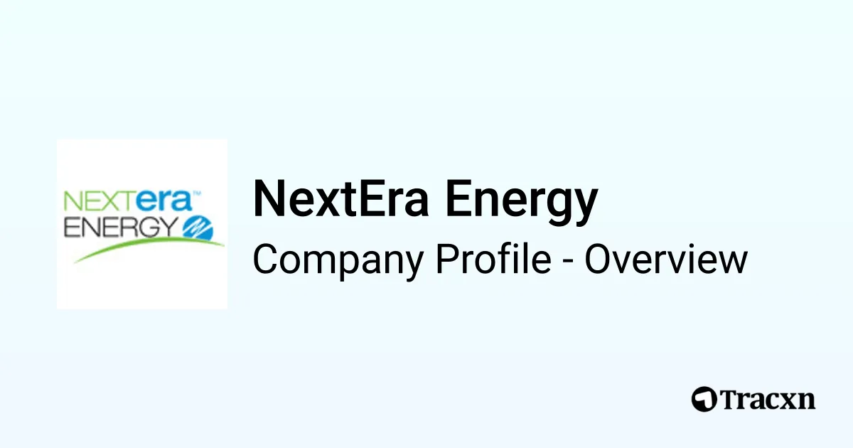 NextEra Energy - 2025 Company Profile, Funding, Competitors ...
