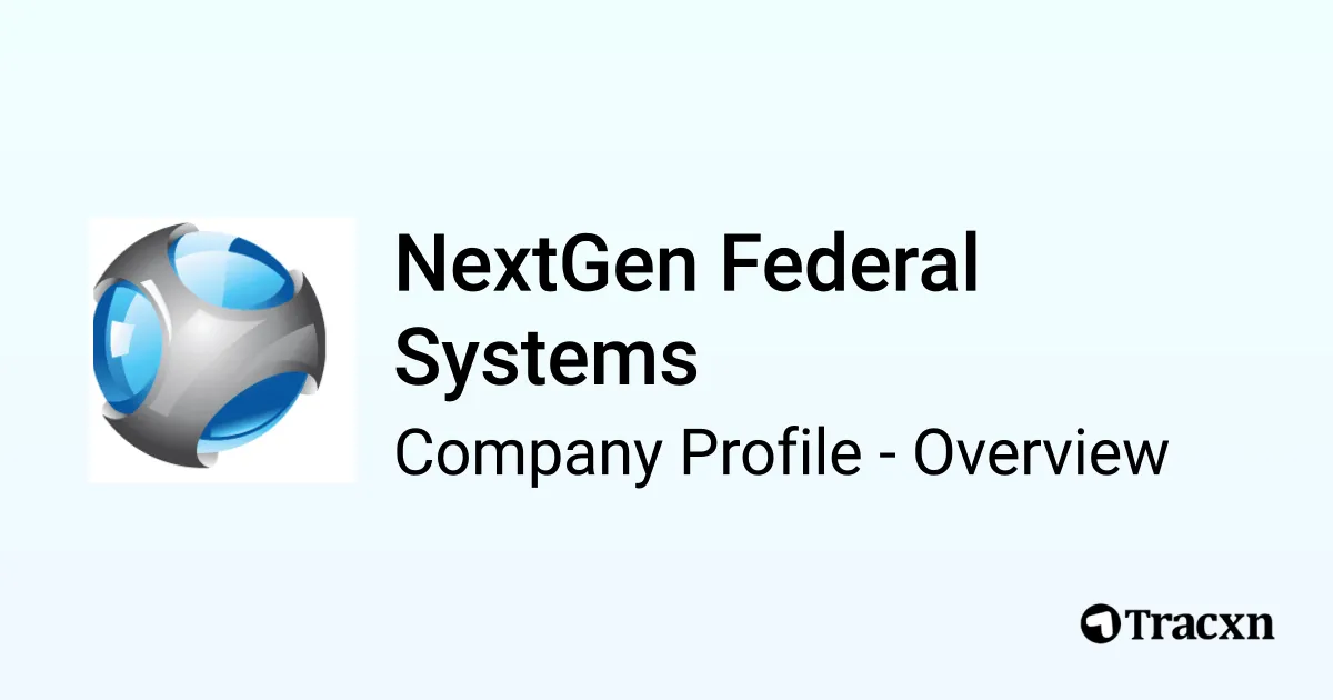NextGen Federal Systems - 2025 Company Profile, Team, Funding ...