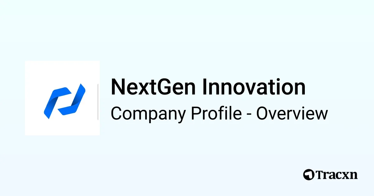 NextGen Innovation - 2025 Company Profile, Team & Competitors - Tracxn