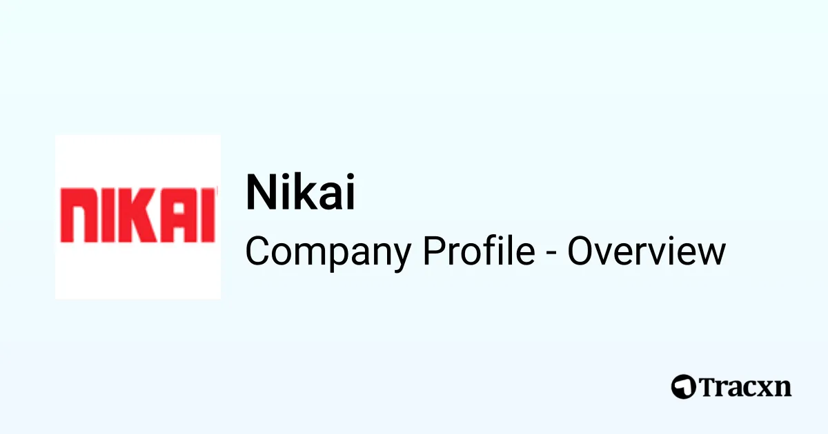 Nikai - 2025 Company Profile - Tracxn
