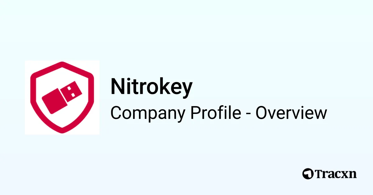 Nitrokey - 2025 Company Profile, Team & Competitors - Tracxn