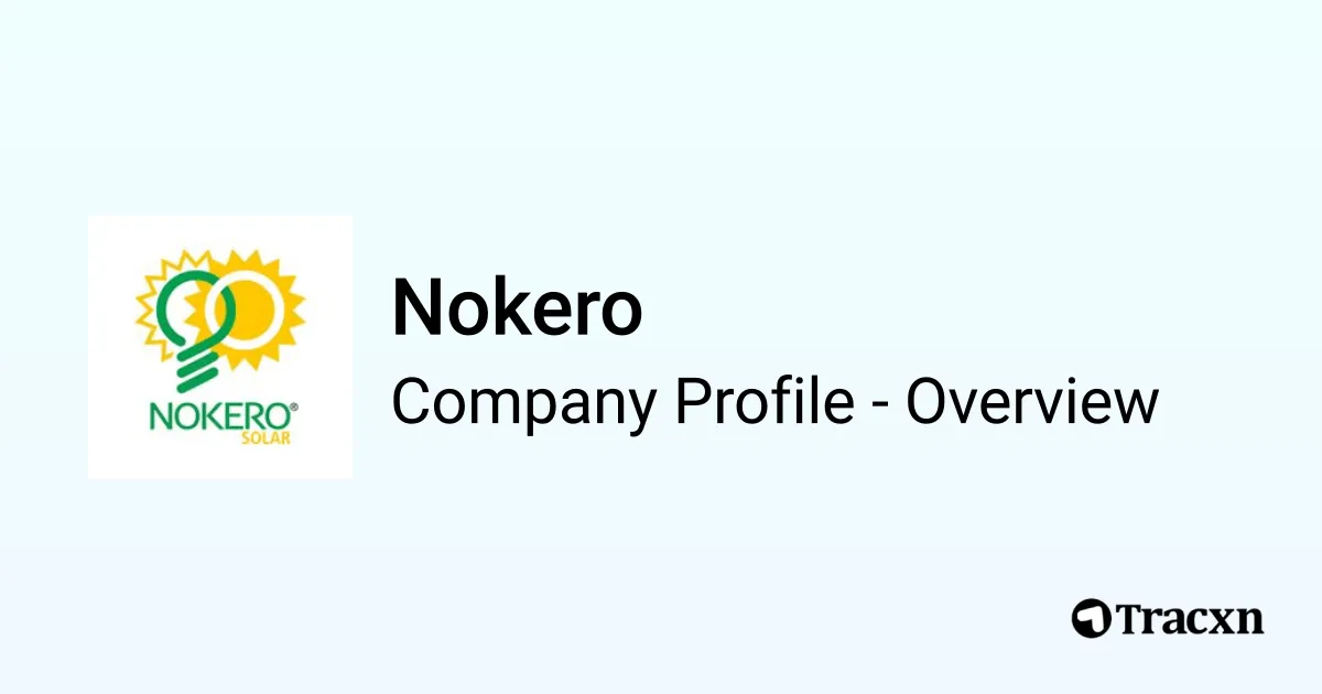 Nokero - 2026 Company Profile, Team, Funding & Competitors - Tracxn
