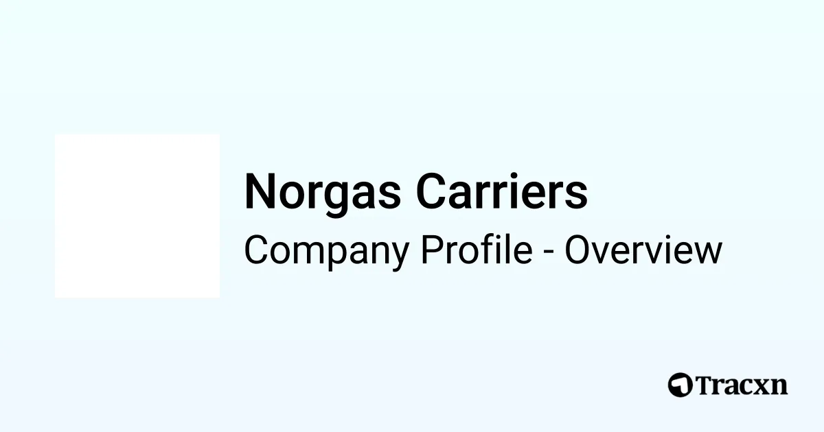 Norgas Carriers - 2025 Company Profile - Tracxn