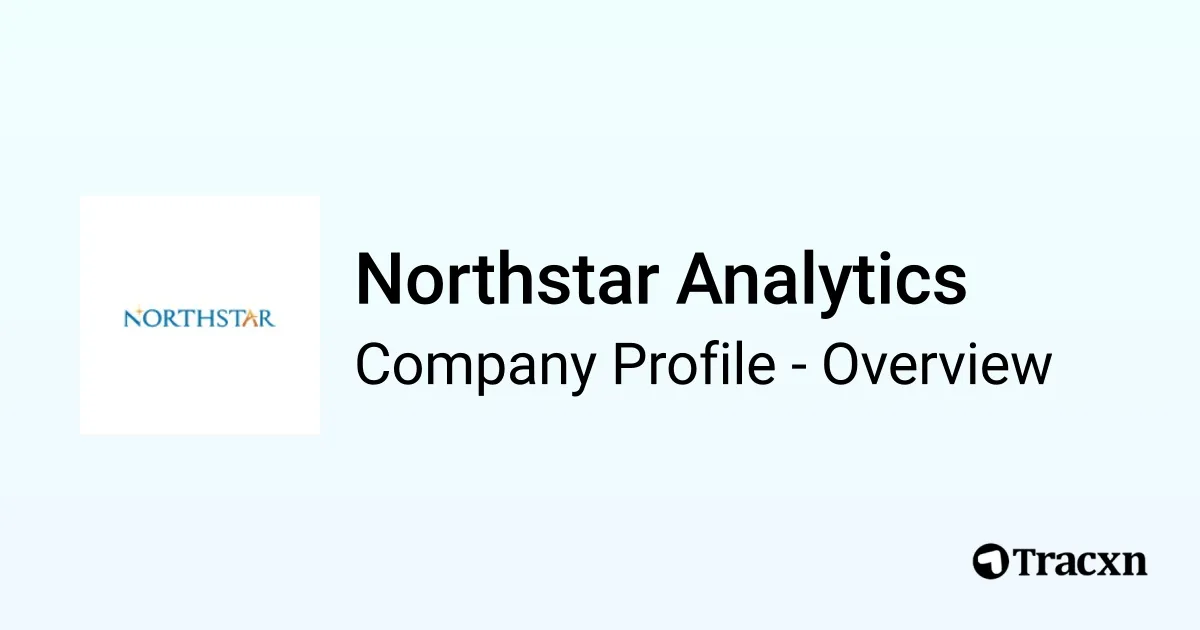 Northstar Analytics - 2025 Company Profile, Team & Competitors - Tracxn