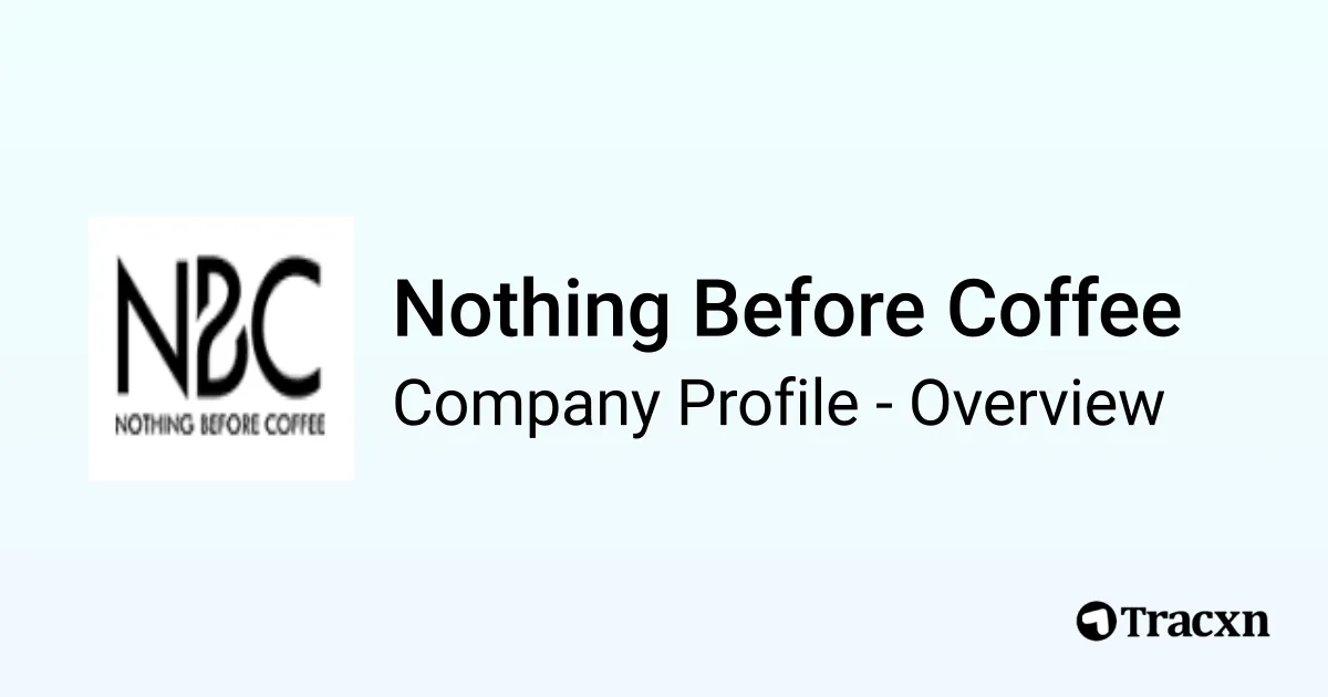 Nothing Before Coffee - 2026 Company Profile, Team, Funding ...
