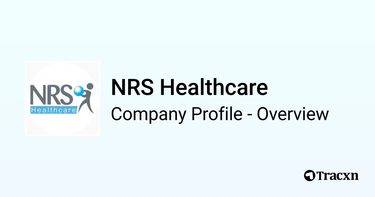 NRS Healthcare - 2025 Company Profile, Team, Funding, Competitors ...