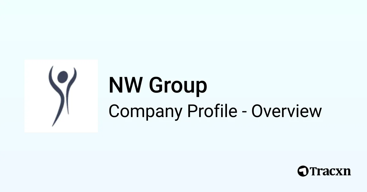 NW Group - 2026 Company Profile, Team, Funding & Competitors - Tracxn
