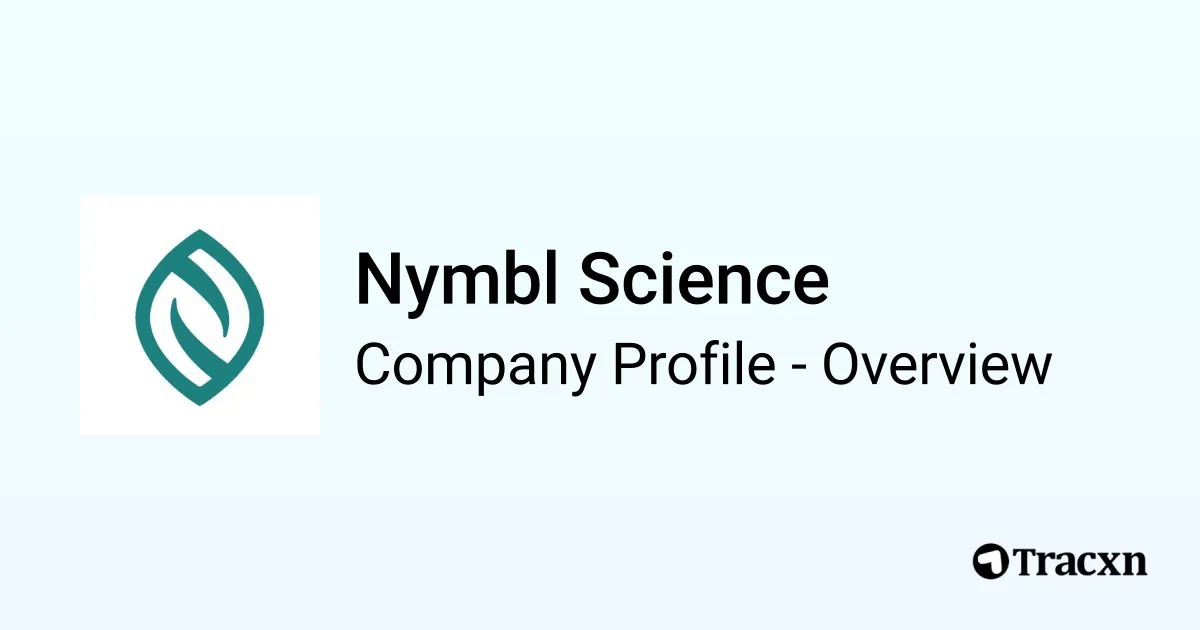 Nymbl Science - 2026 Company Profile, Team, Funding & Competitors - Tracxn