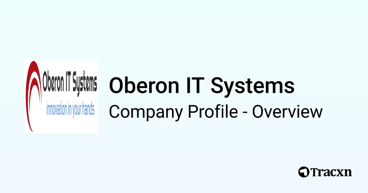 Oberon IT Systems - 2026 Company Profile & Competitors - Tracxn