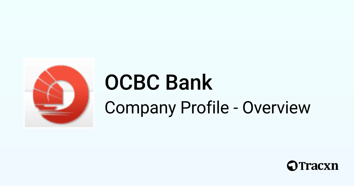 OCBC Bank - 2025 Company Profile, Team & Competitors - Tracxn