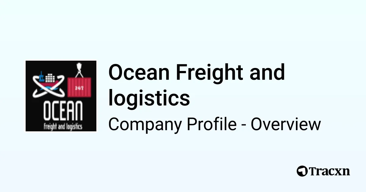 Ocean Freight and logistics - 2025 Company Profile & Competitors - Tracxn