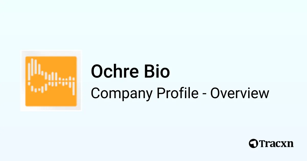 Ochre Bio - 2025 Company Profile, Team, Funding, Competitors ...