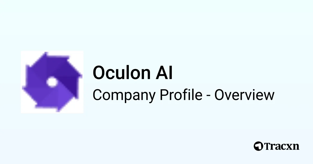 Oculon AI - 2025 Company Profile & Competitors - Tracxn