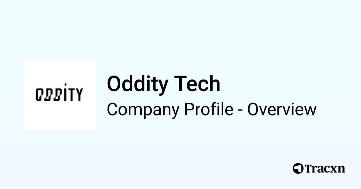 Oddity Tech - 2025 Company Profile, Team, Funding, Competitors ...