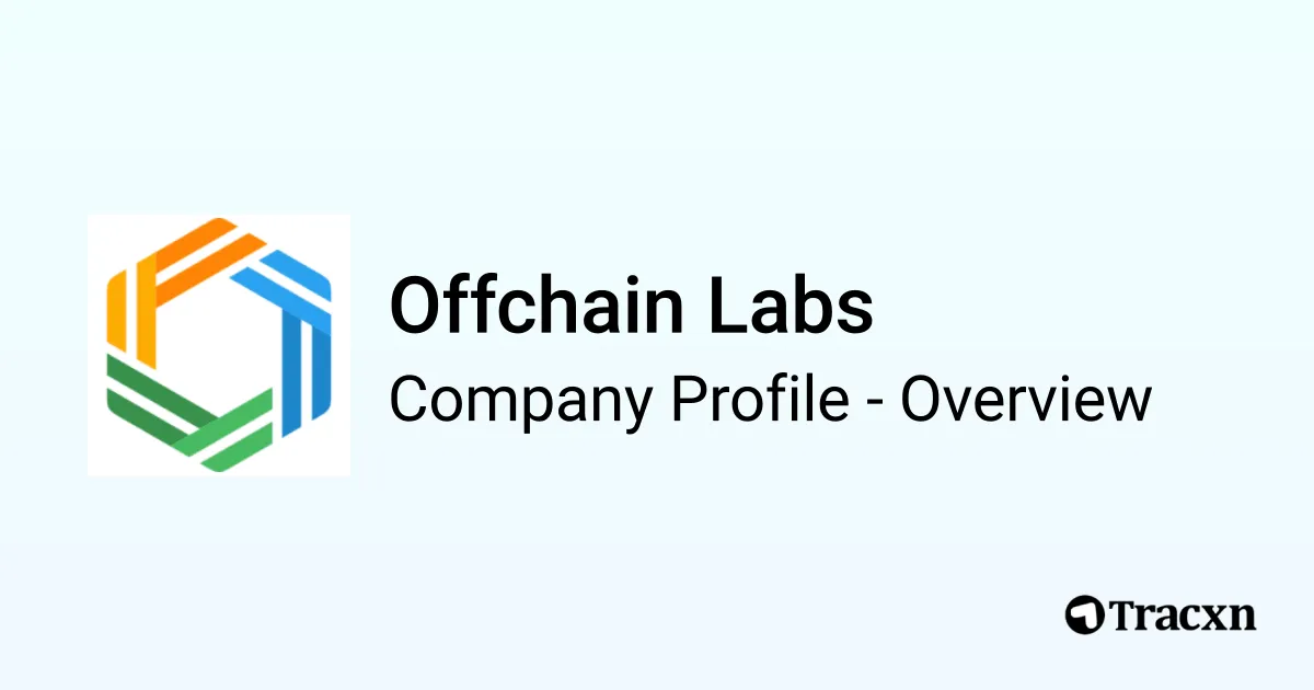 Offchain Labs - 2025 Company Profile, Team, Funding & Competitors - Tracxn