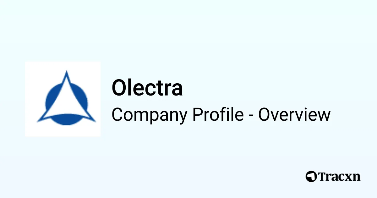 Olectra - 2026 Company Profile, Funding, Competitors & Financials - Tracxn