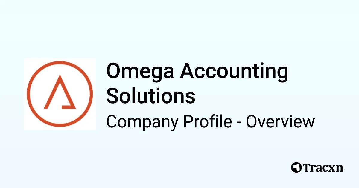Omega Accounting Solutions - 2025 Company Profile & Competitors - Tracxn