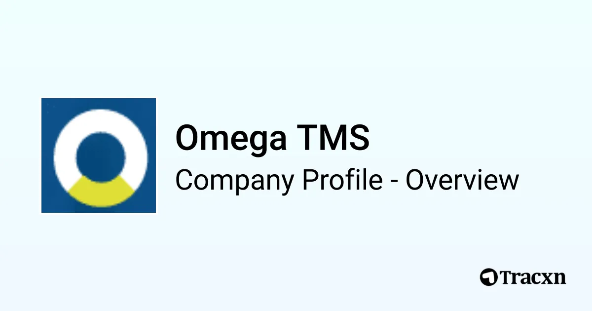 Omega TMS - 2025 Company Profile & Competitors - Tracxn