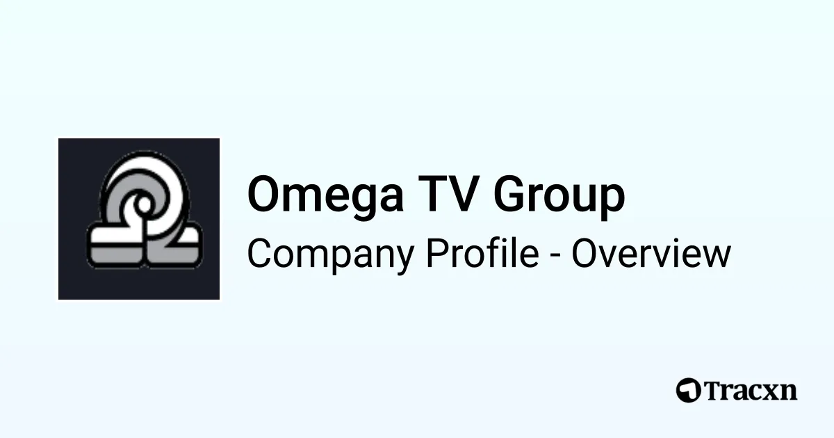 Omega TV Group - 2025 Company Profile & Competitors - Tracxn