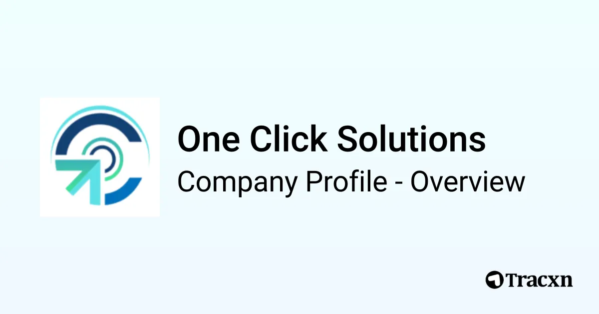 One Click Solutions - 2025 Company Profile & Competitors - Tracxn