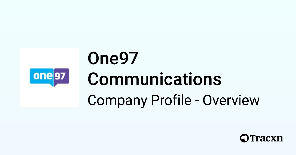 One97 Communications - 2025 Company Profile, Team, Funding ...