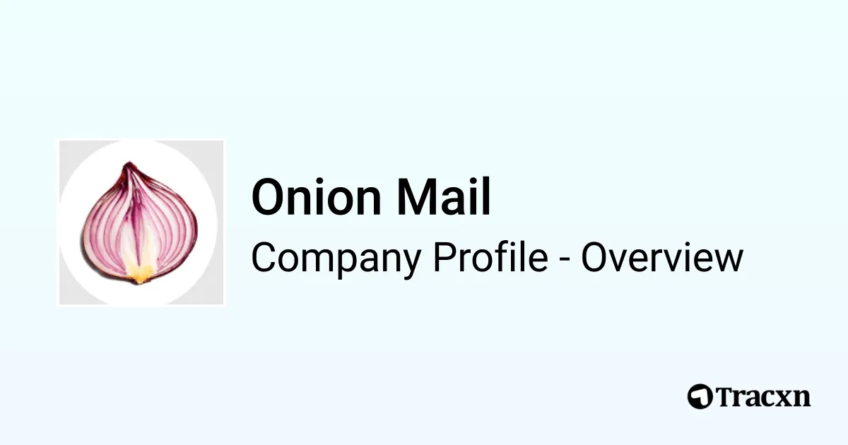 Onion Mail - 2025 Company Profile & Competitors - Tracxn