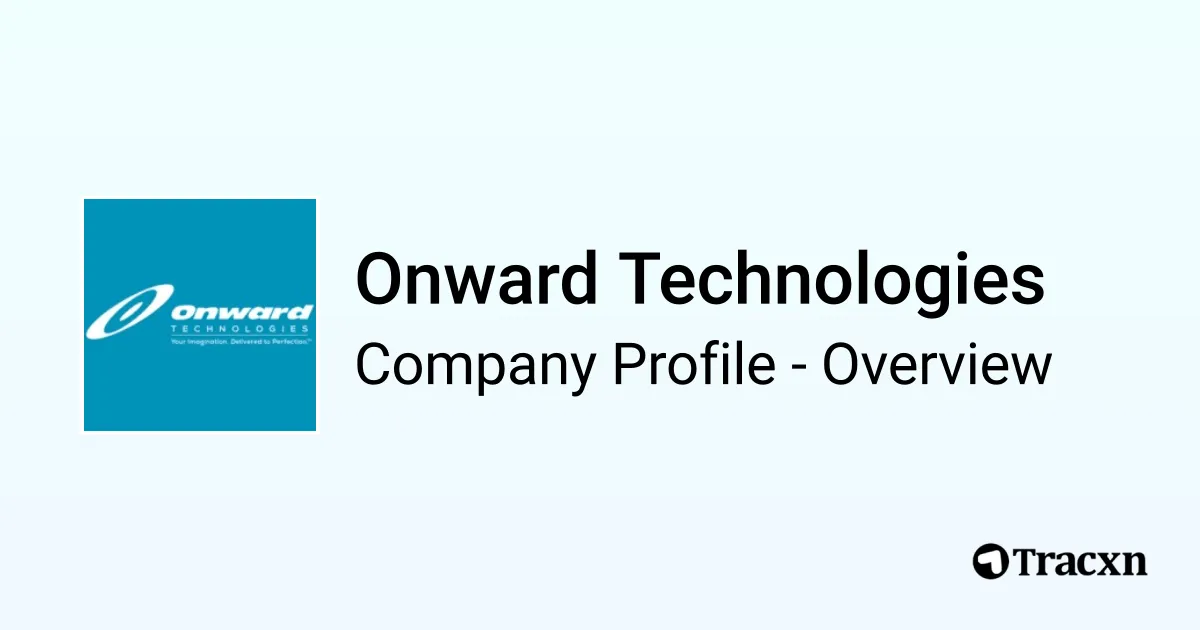Onward Technologies - 2025 Company Profile, Team, Funding, Competitors ...