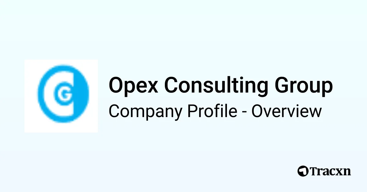 Opex Consulting Group - 2025 Company Profile & Competitors - Tracxn