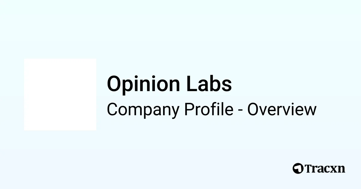 Opinion Labs - 2026 Company Profile, Team, Funding & Competitors - Tracxn