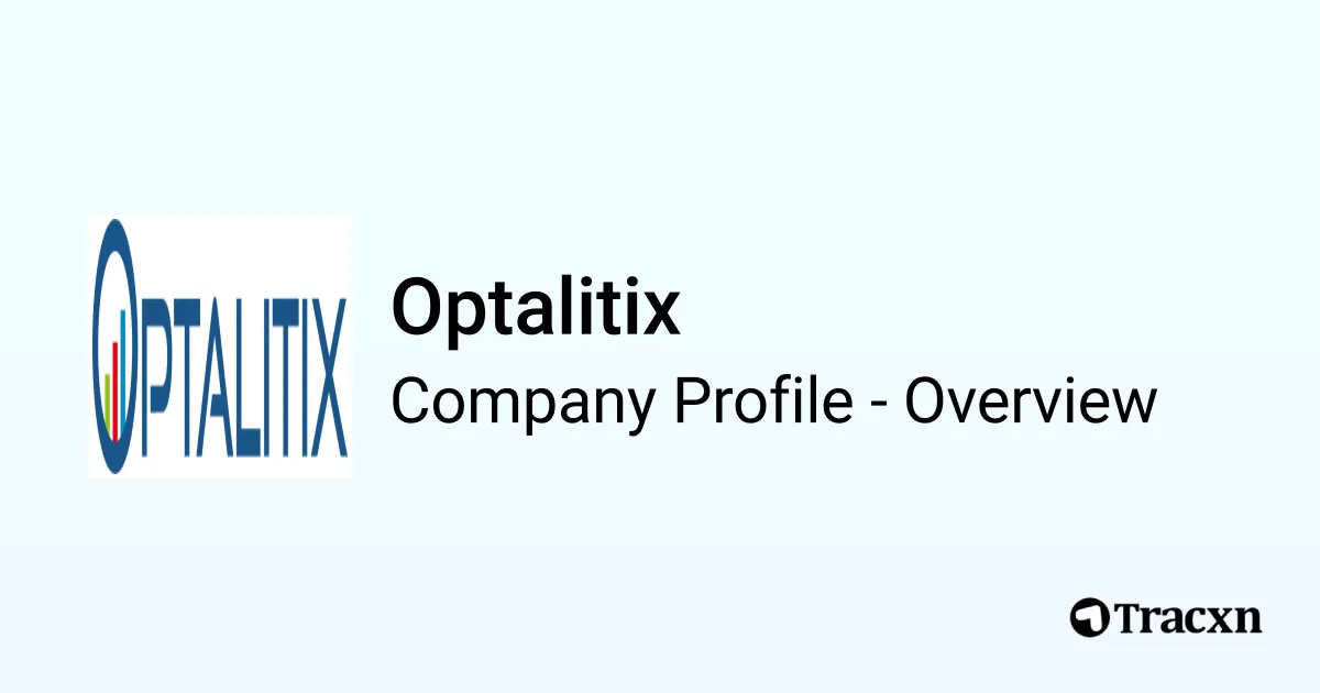 Optalitix - 2025 Company Profile, Team, Funding, Competitors ...