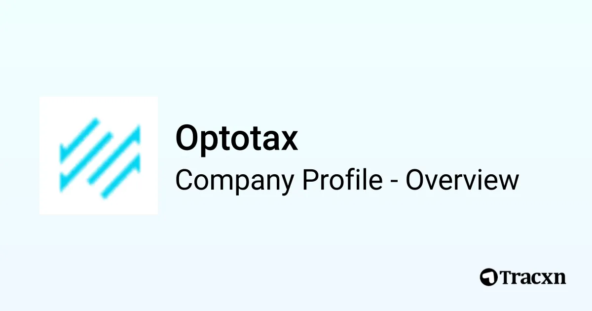 Optotax - 2025 Company Profile, Team, Competitors & Financials - Tracxn