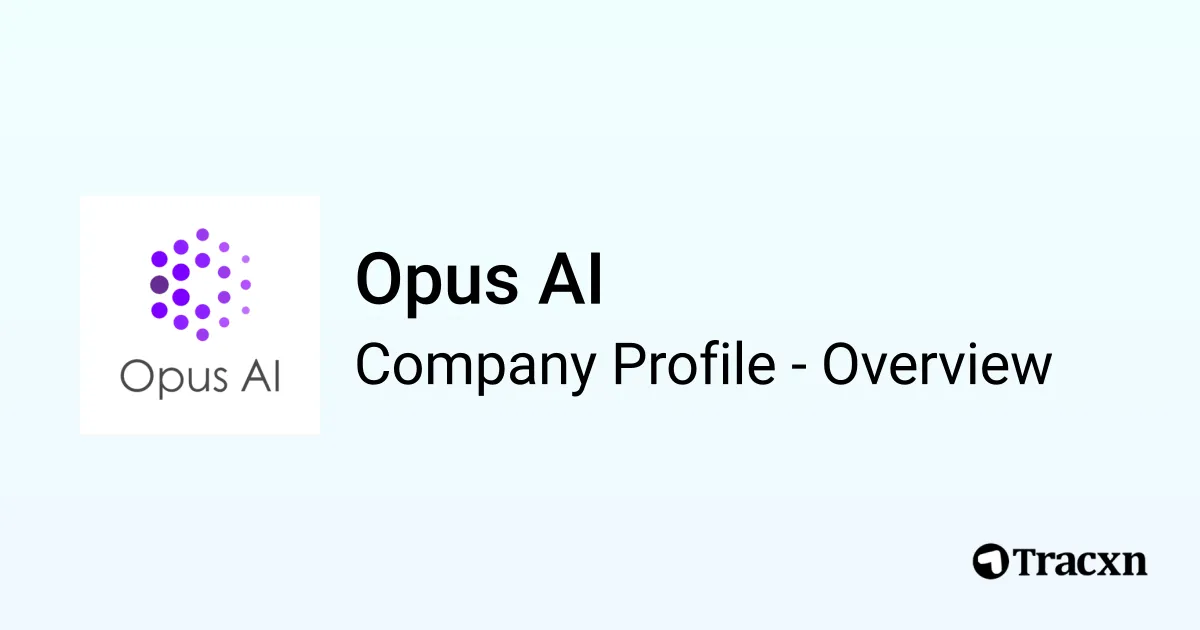 Opus AI - 2026 Company Profile, Team & Competitors - Tracxn