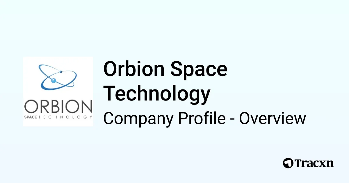 Orbion Space Technology - 2026 Company Profile, Team, Funding ...
