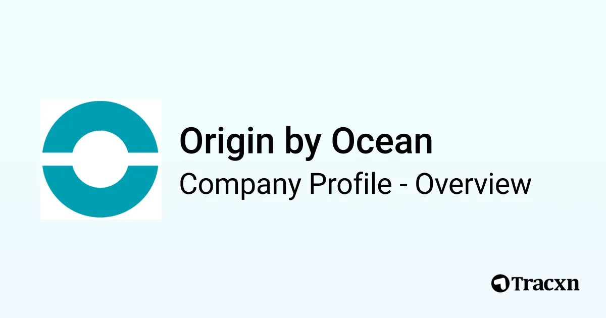 Origin by Ocean - 2026 Company Profile, Team, Funding & Competitors ...