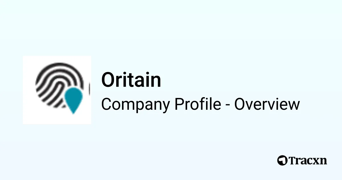 Oritain - 2025 Company Profile, Team, Funding & Competitors - Tracxn