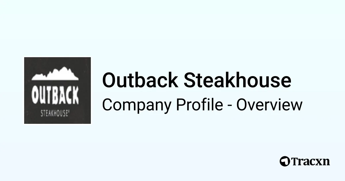 Outback Steakhouse - 2026 Company Profile, Team, Funding & Competitors ...