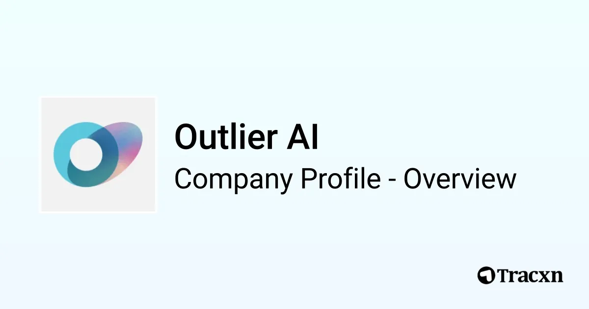 Outlier AI - 2026 Company Profile, Team, Funding & Competitors - Tracxn