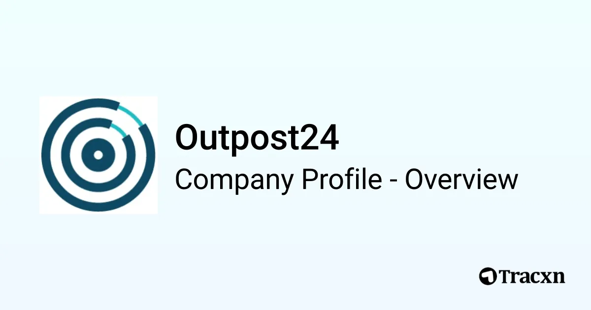 Outpost24 - 2025 Company Profile, Team, Funding, Competitors & Financials - Tracxn