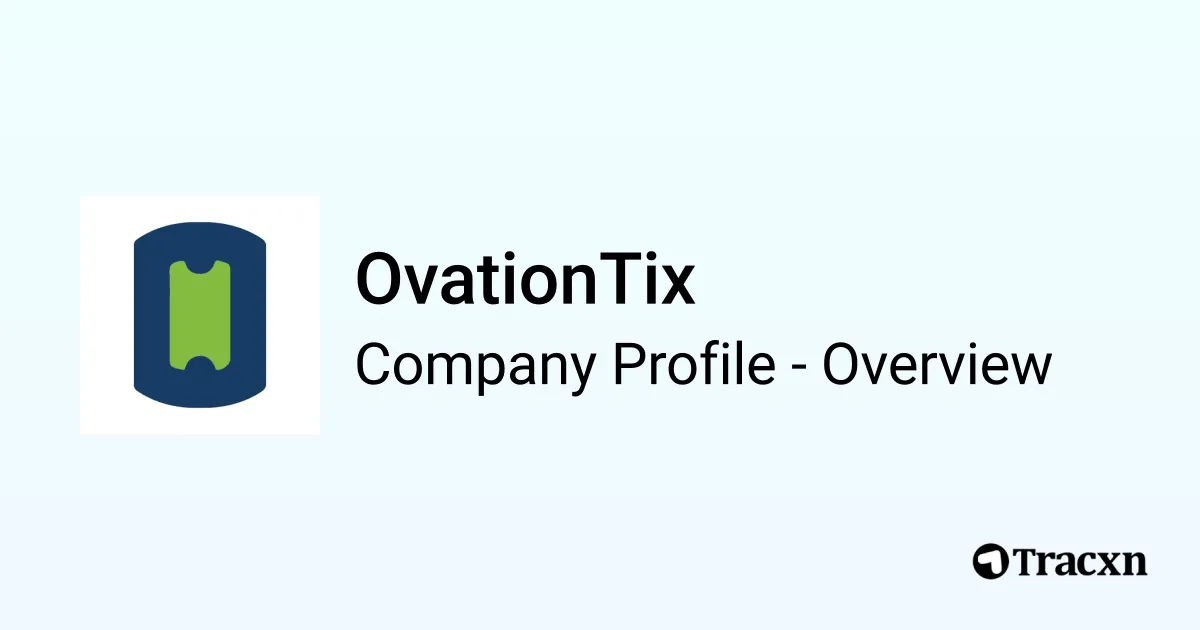 OvationTix - 2025 Company Profile, Team & Competitors - Tracxn