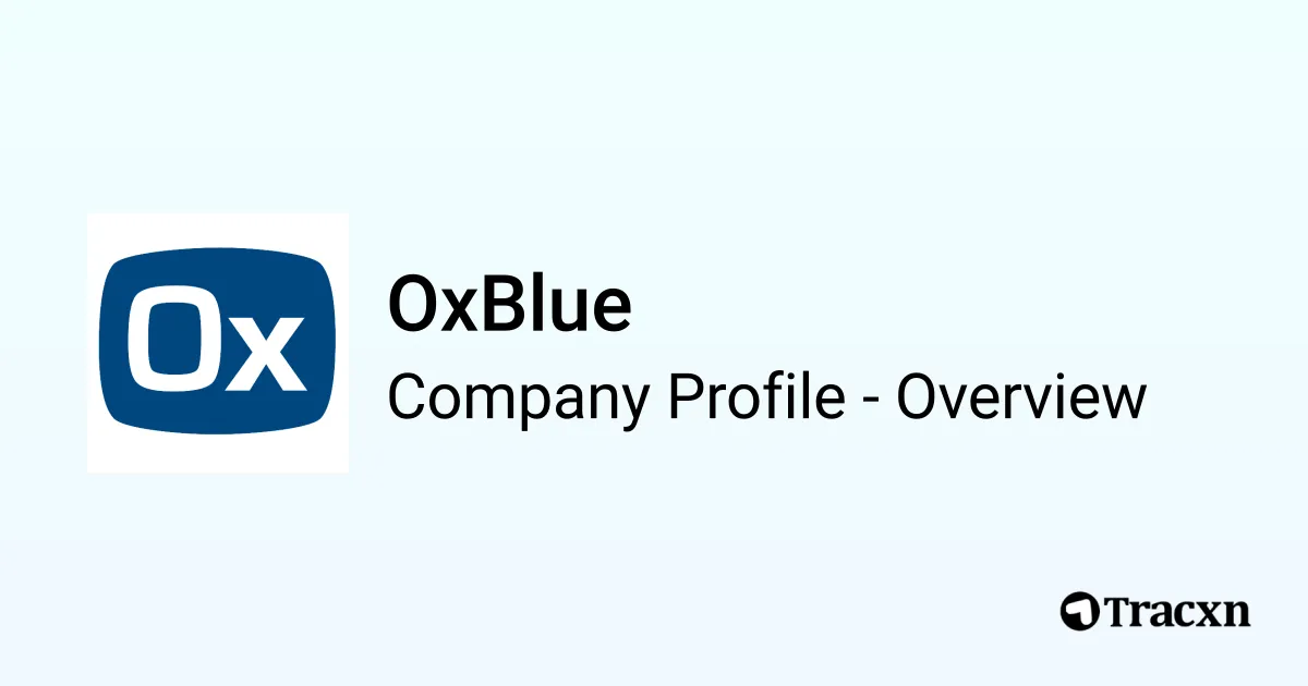 OxBlue - 2026 Company Profile, Team & Competitors - Tracxn