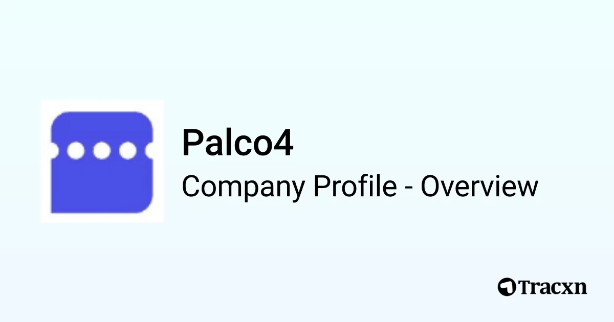 Palco4 - 2025 Company Profile & Competitors - Tracxn