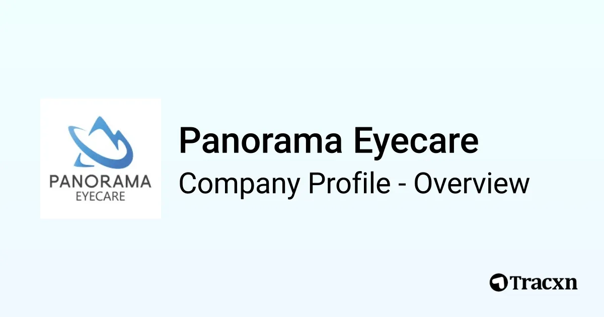 Panorama Eyecare - 2026 Company Profile, Team, Funding & Competitors ...