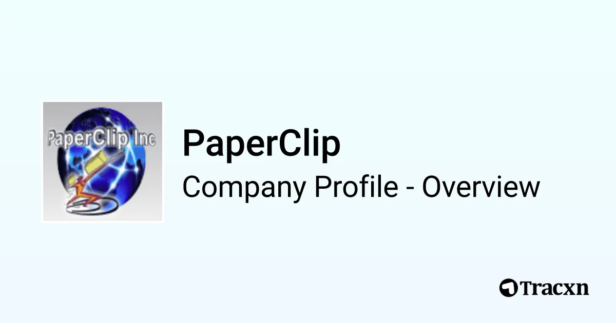 PaperClip - 2025 Company Profile, Team & Competitors - Tracxn