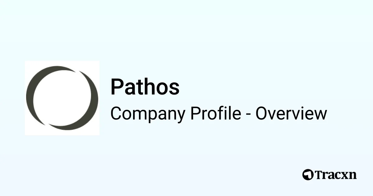 Pathos - 2025 Company Profile, Team, Funding & Competitors - Tracxn
