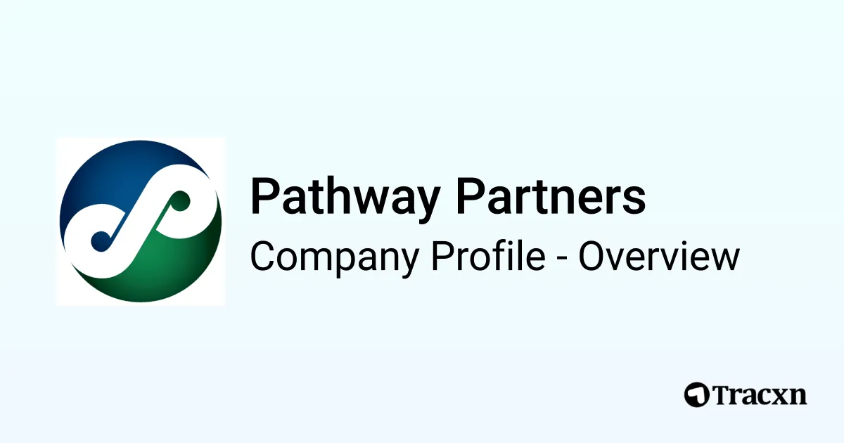 Pathway Partners - 2025 Company Profile, Team, Funding & Competitors ...