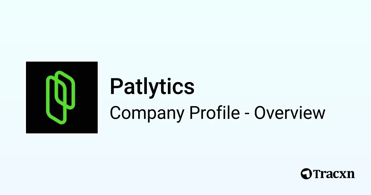 Patlytics - 2025 Company Profile, Team, Funding & Competitors - Tracxn