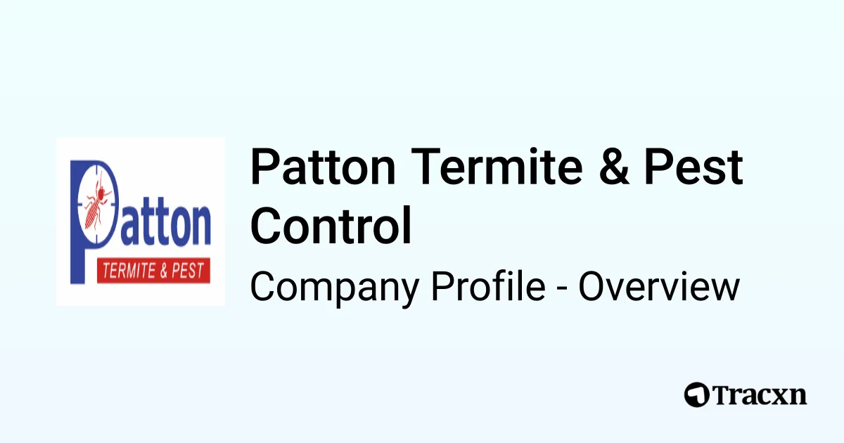 Patton Termite & Pest Control - 2025 Company Profile & Competitors - Tracxn