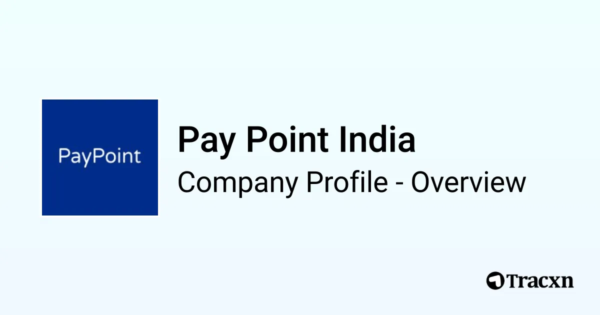 Pay Point India - 2025 Company Profile, Team, Funding, Competitors ...